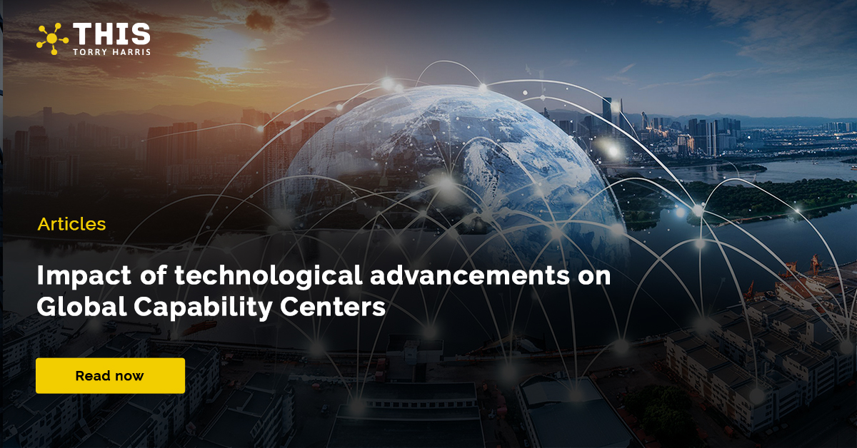 Impact of technological advancements on Global Capability Centers