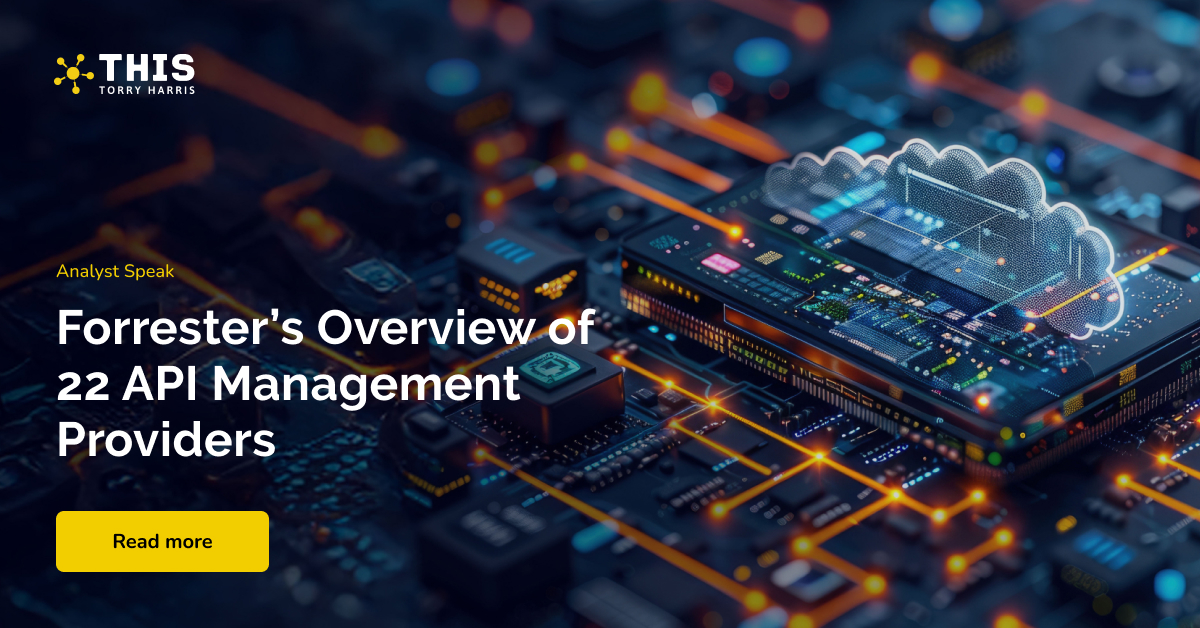 Top API Management Providers - Forrester Report Overview