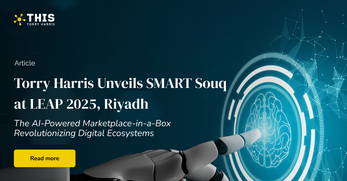 Torry Harris Launches AI-Powered SMART Souq at LEAP 2025 in Riyadh