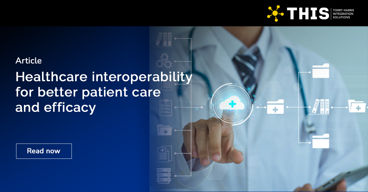 Interoperability in healthcare for better patient care and efficacy