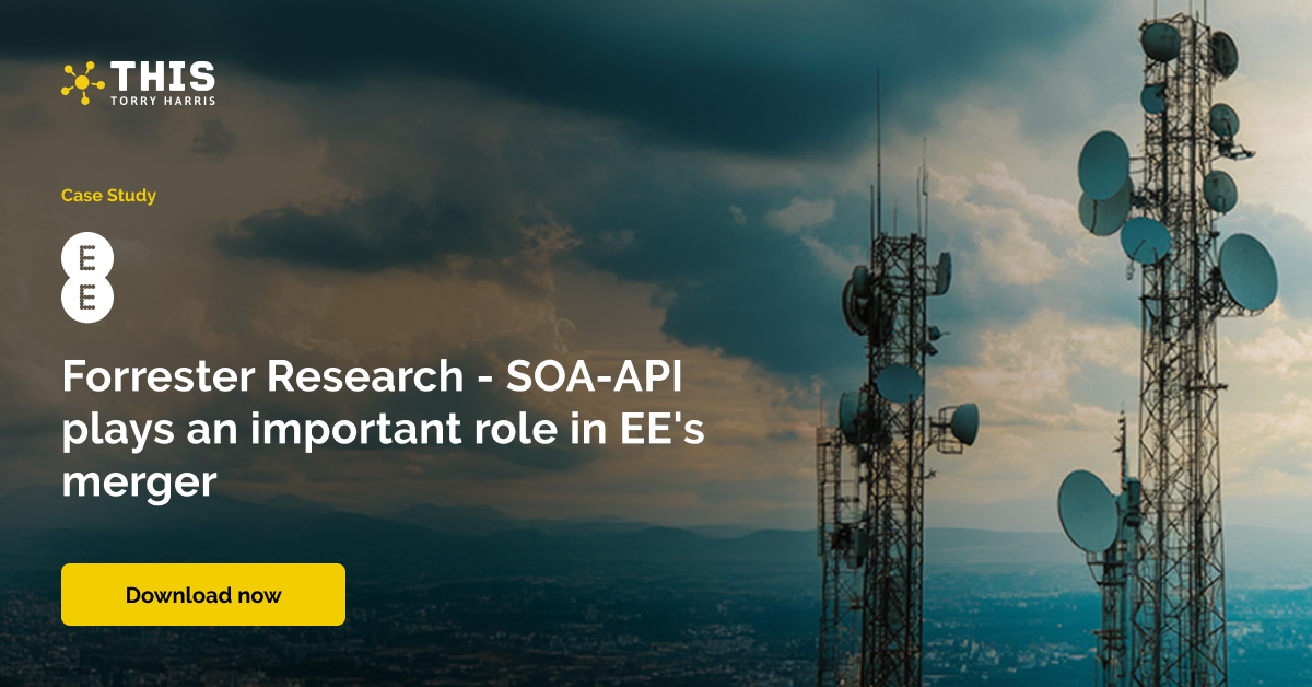 SOA & API in EE Merger: Forrester Case Study on Digital Success
