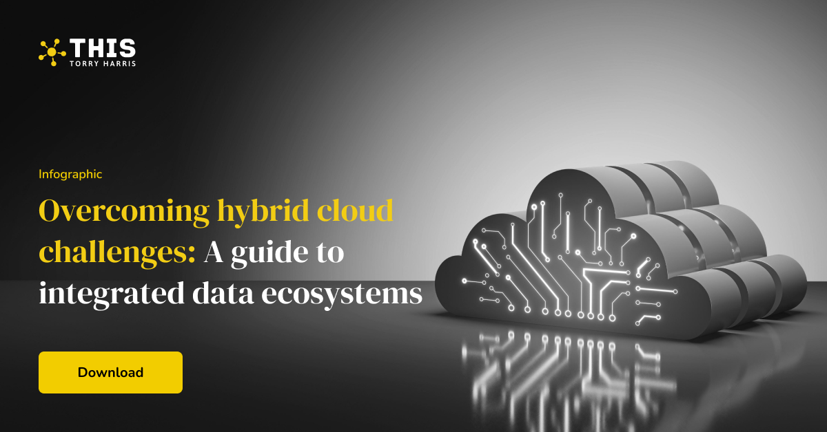 Overcoming Hybrid Cloud Challenges Integrated Data Ecosystems Guide