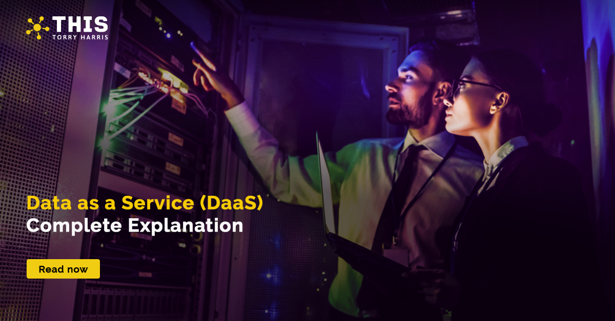 What is Data As A Service (DaaS)? | Complete Explanation