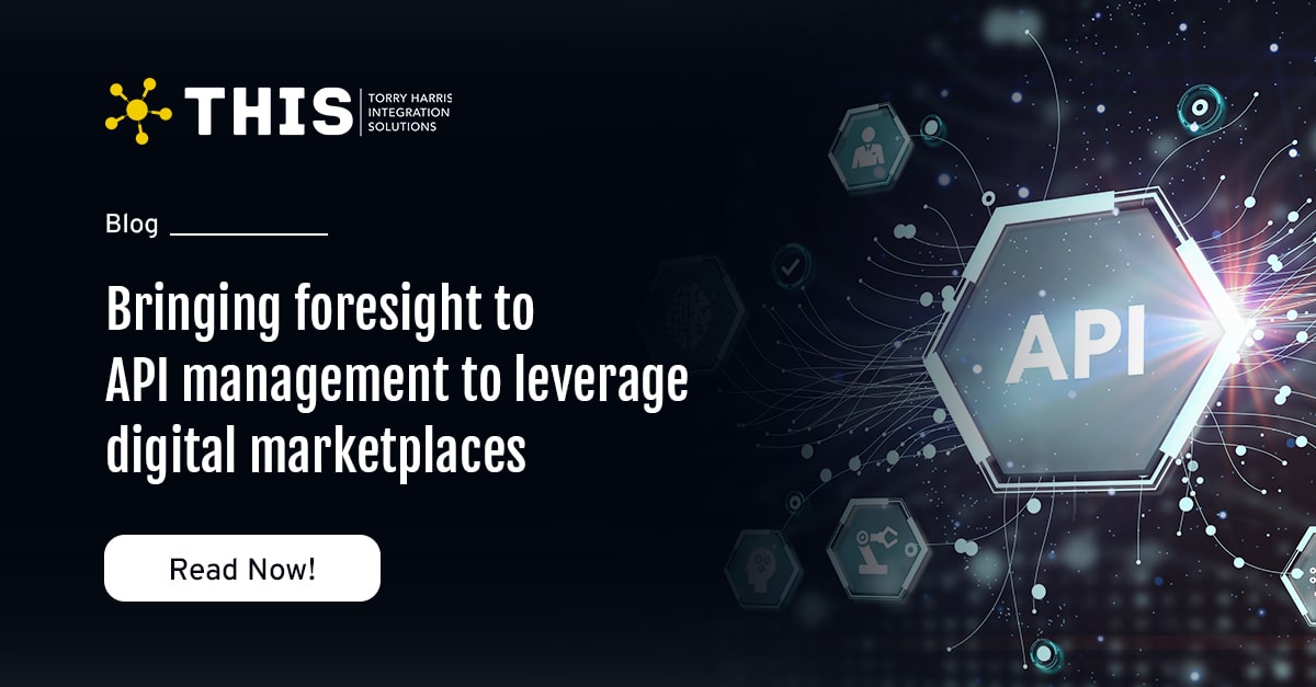 Bringing foresight to API management to leverage digital marketplaces