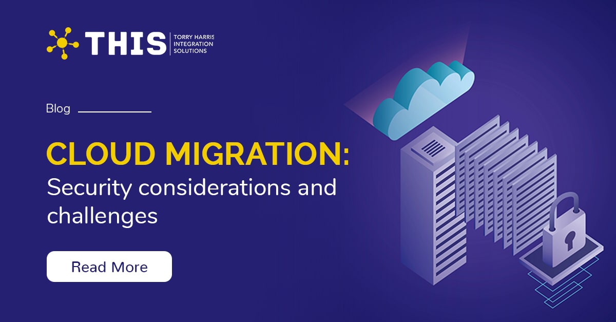 CLOUD MIGRATION: Security considerations and challenges