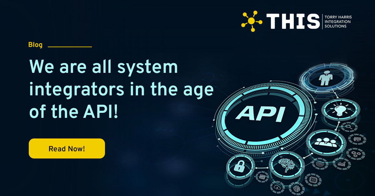 We are all system integrators in the age of the API!