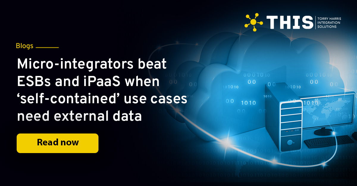 Micro-integrators beat ESBs and iPaaS when ‘self-contained’ use cases ...