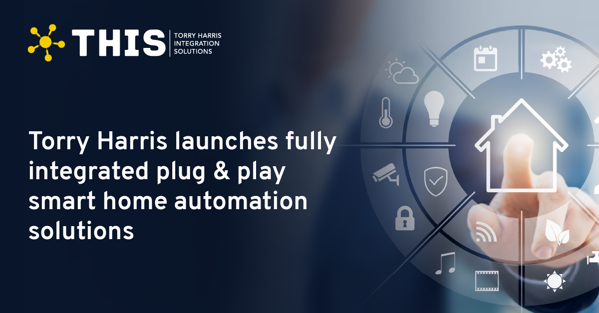 Torry Harris launches fully integrated plug & play smart home ...