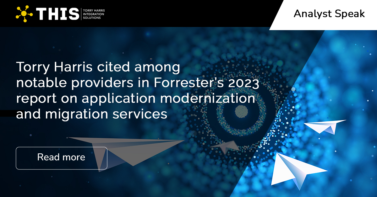 Forrester Analysis: Torry Harris Cited as Notable Provider for ...
