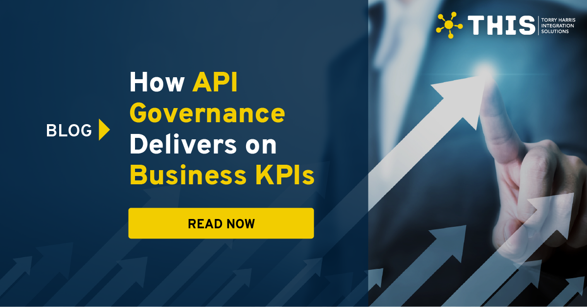 How API governance delivers on business KPIs