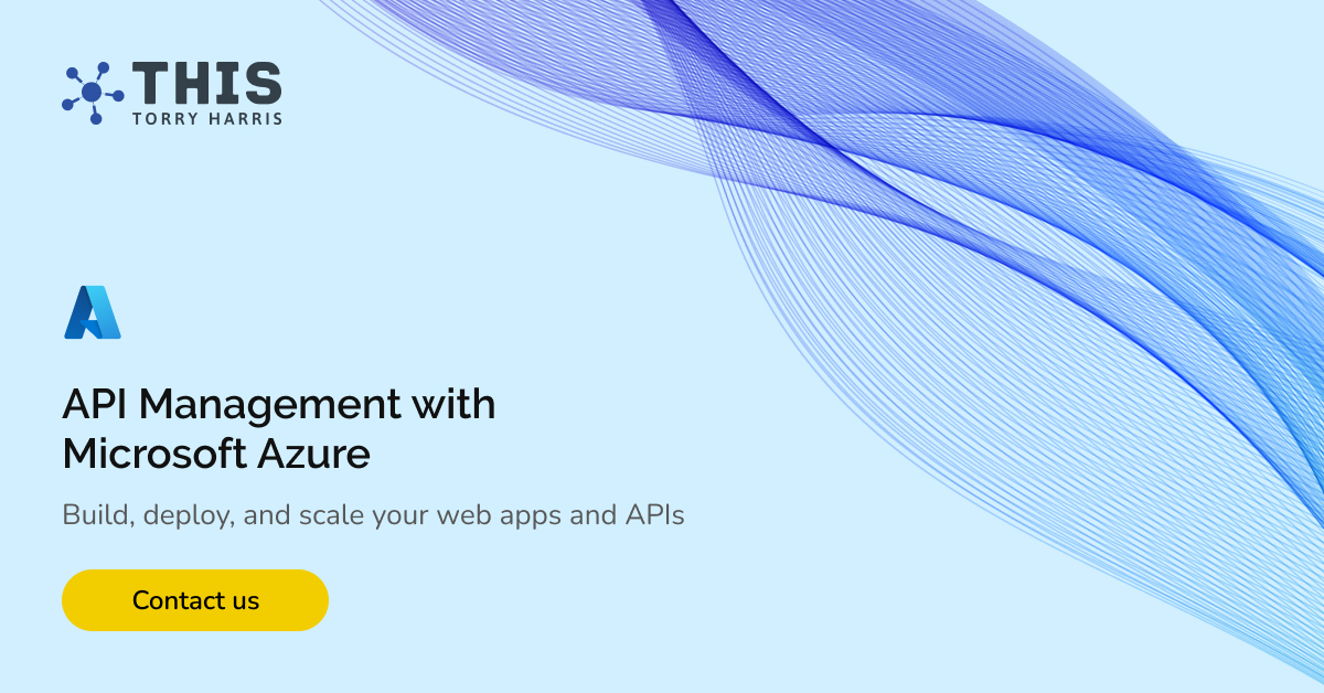 Microsoft Azure API Management | Torry Harris