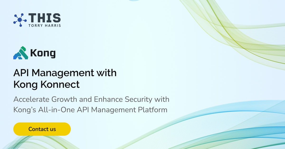 Kong Konnect - API Management | Torry Harris