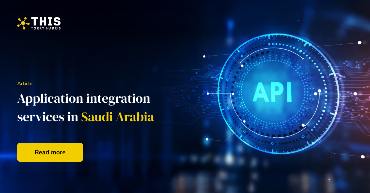 Leading Application Integration Services Saudi Arabia