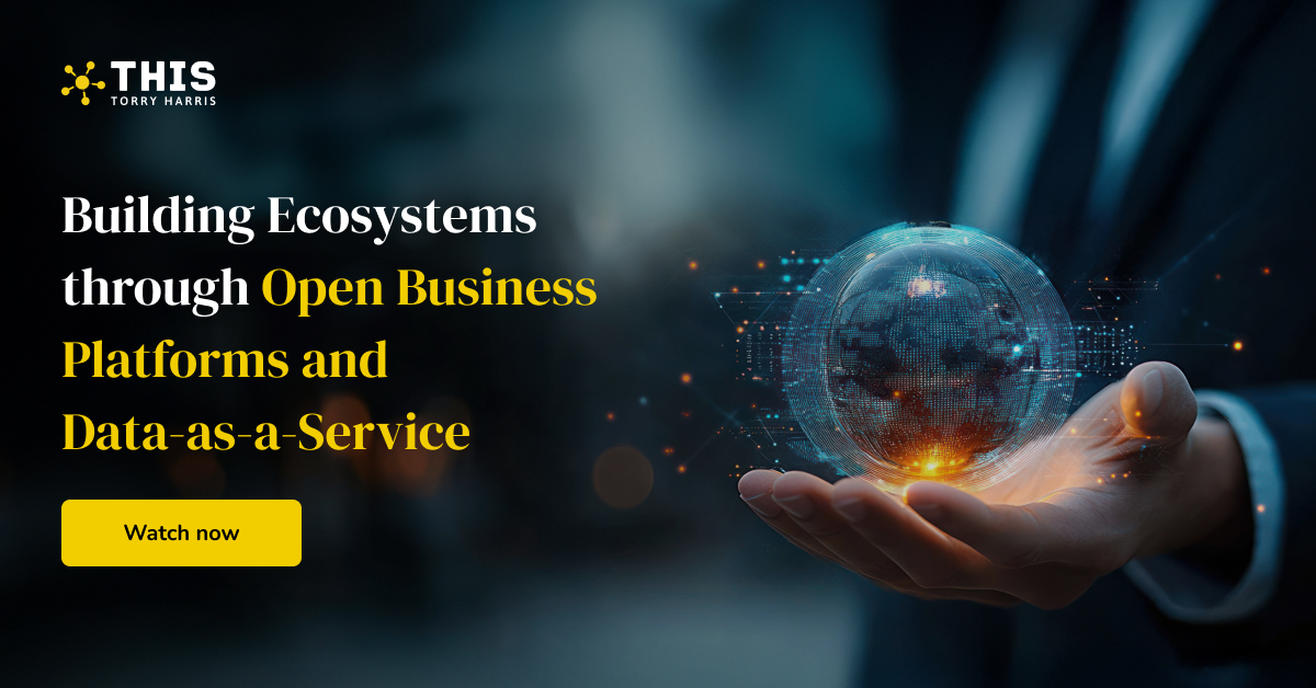 Building Ecosystems with Open Platforms & DaaS | Webinar