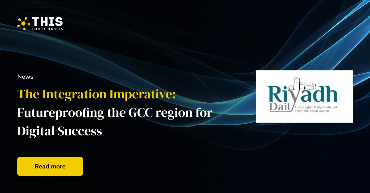 The Integration Imperative: Futureproofing the GCC region for Digital ...